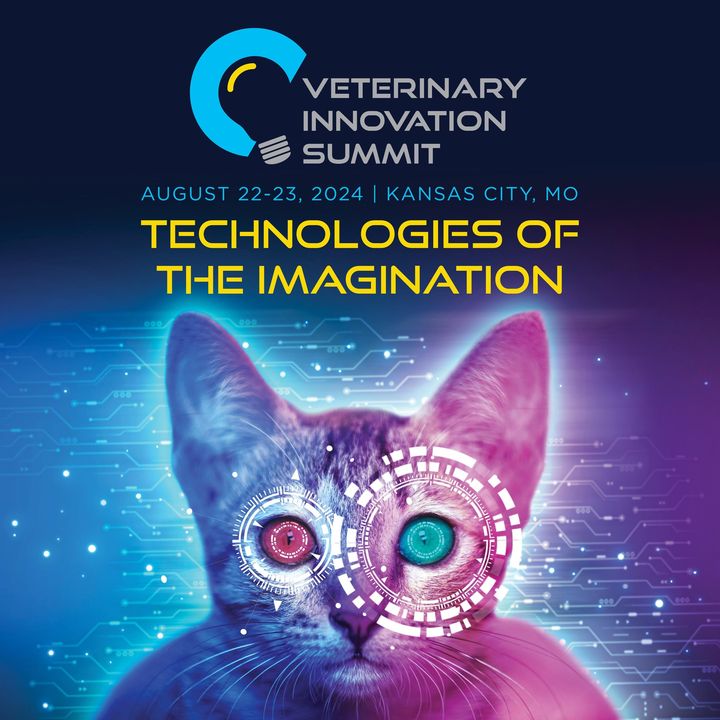 Veterinary Innovation Summit | Aug 21-23, 2024 |Kansas City, MO
